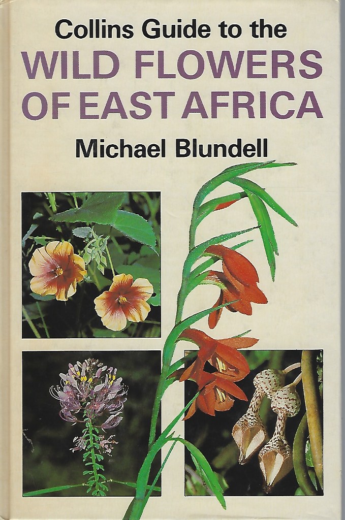 Collins Photo Guide Guide to the Wild Flowers of East Africa (Jan ...
