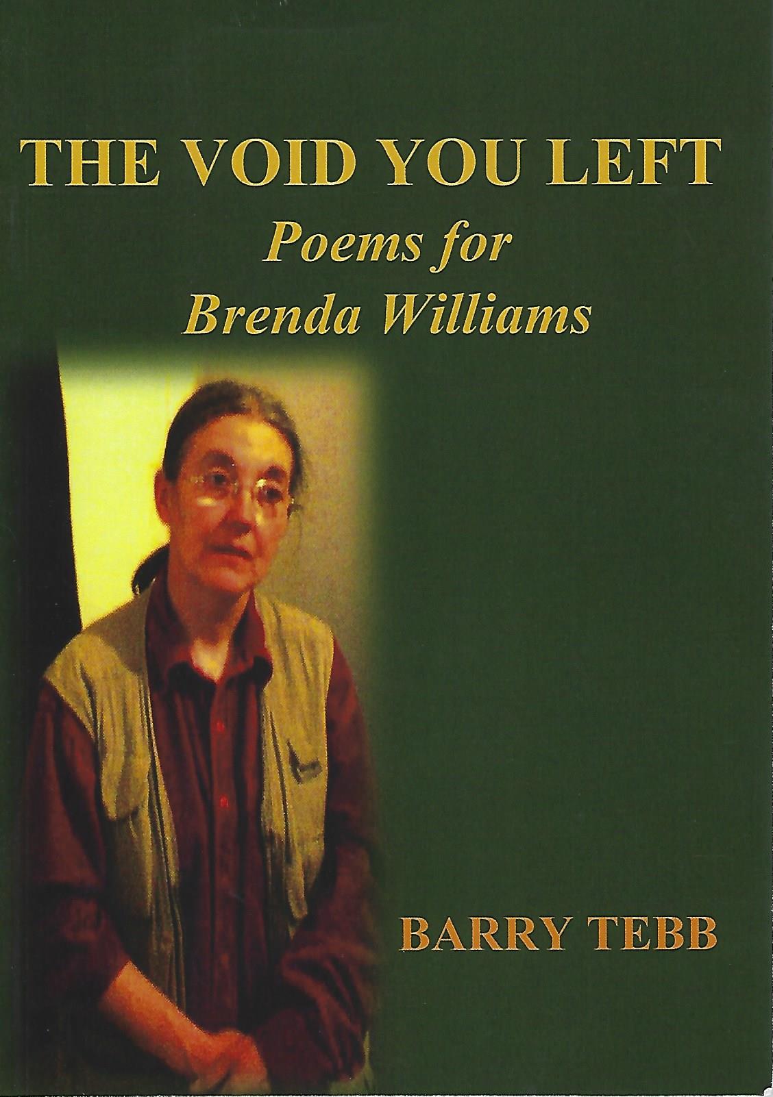 The Void You Left - Poems for Brenda Williams.