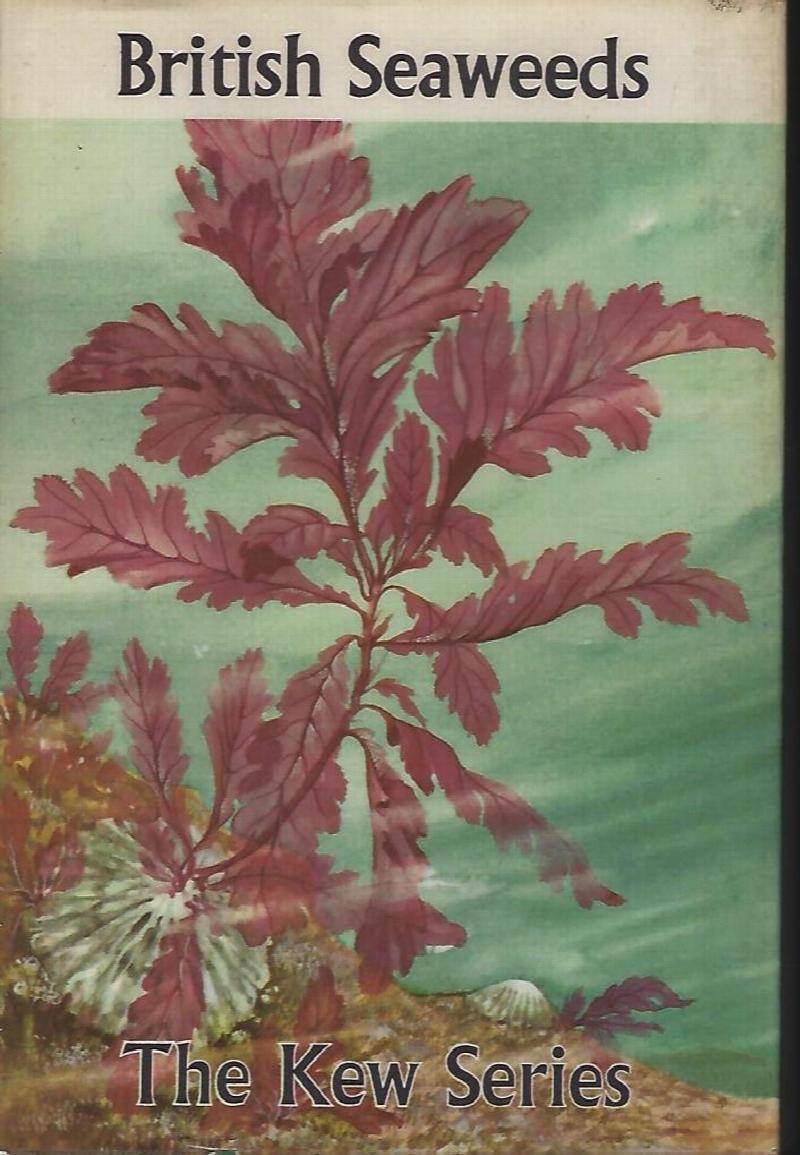 British Seaweeds [The Kew Series]