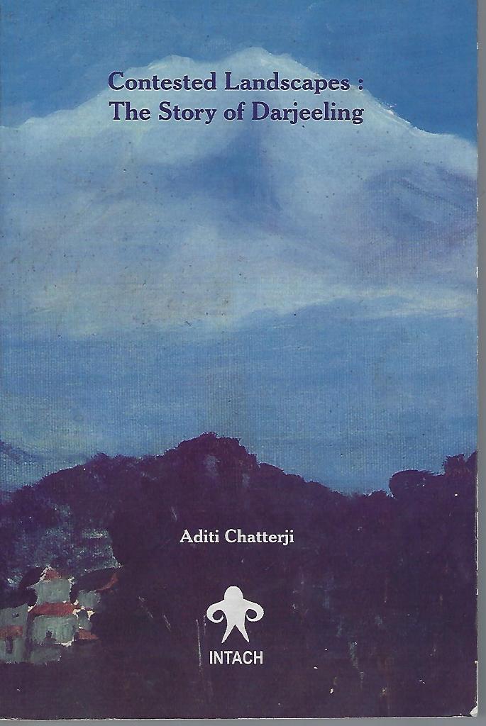 Contested Landscapes: The Story of Darjeeling
